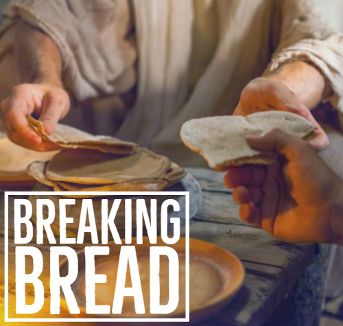 2. Transformed by Breaking Bread – Western Hills Church of Christ