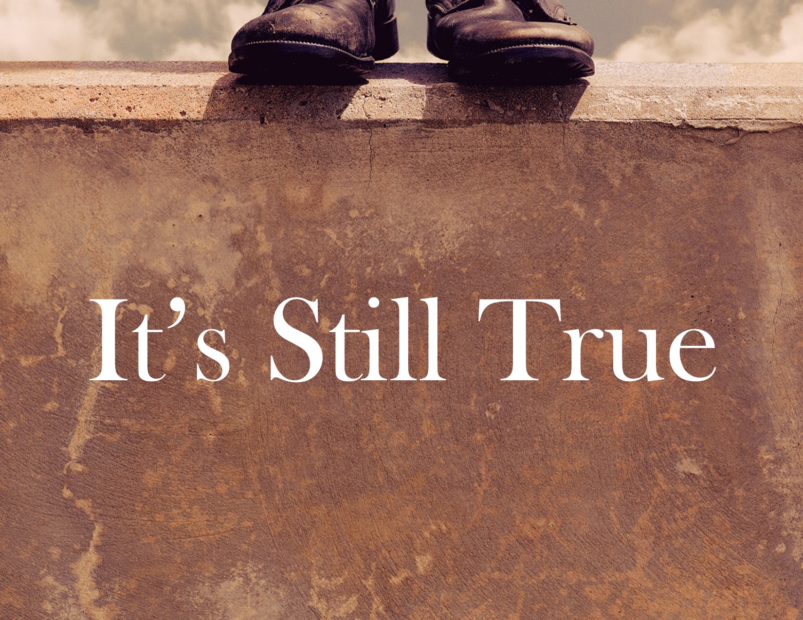 1. It’s Still True – God is Still God – Western Hills Church of Christ